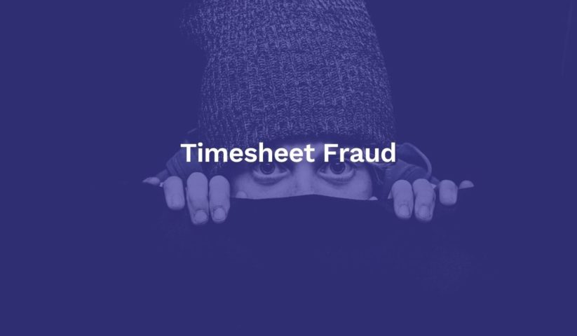 What Is Timesheet Fraud and How to Deal with It